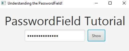 4 examples of PasswordField in JavaFX | Free for beginners