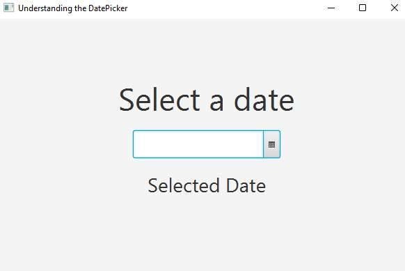 How to use the DatePicker in JavaFX | 100% Free Tutorial